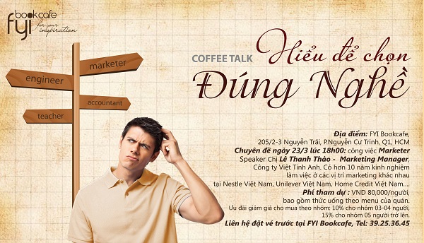 FYI Coffee Talk: Hiểu Để Chọn Đúng Nghề